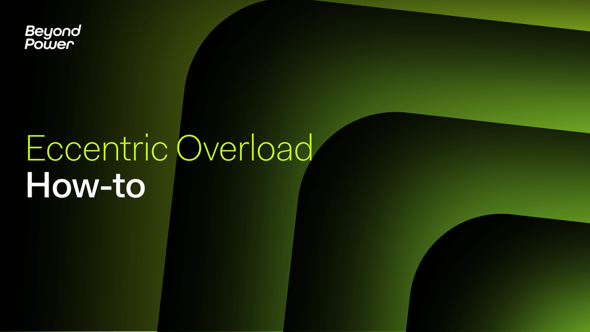 The Secret to Faster Muscle Growth: Eccentric Overload – Beyond Power